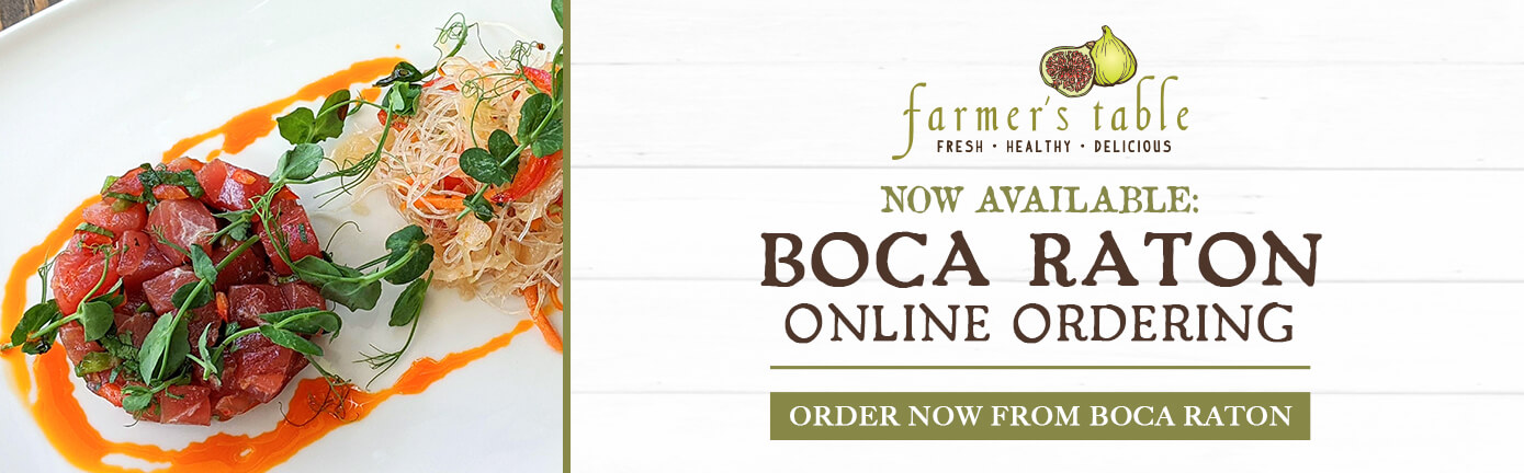 Farmer's Table - Boca Raton & Palm Beach's #1 Farm to Table Restaurant