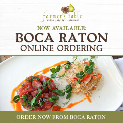 Farmer's Table - Boca Raton & Palm Beach's #1 Farm to Table Restaurant